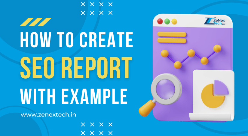 How To Create SEO Report Step by Step Guide Examples
